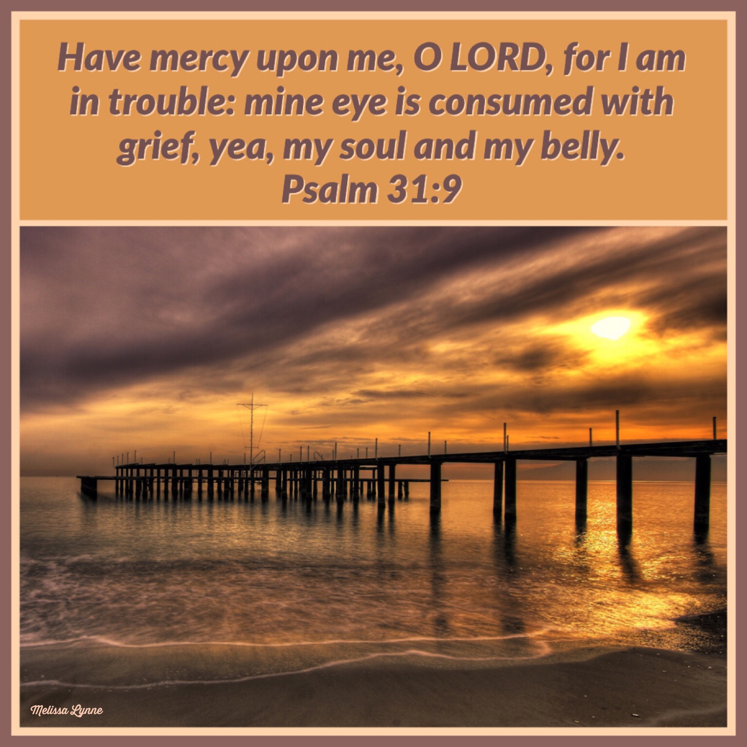 Have Mercy Upon Me, O Lord – If anyone knows Melissa…