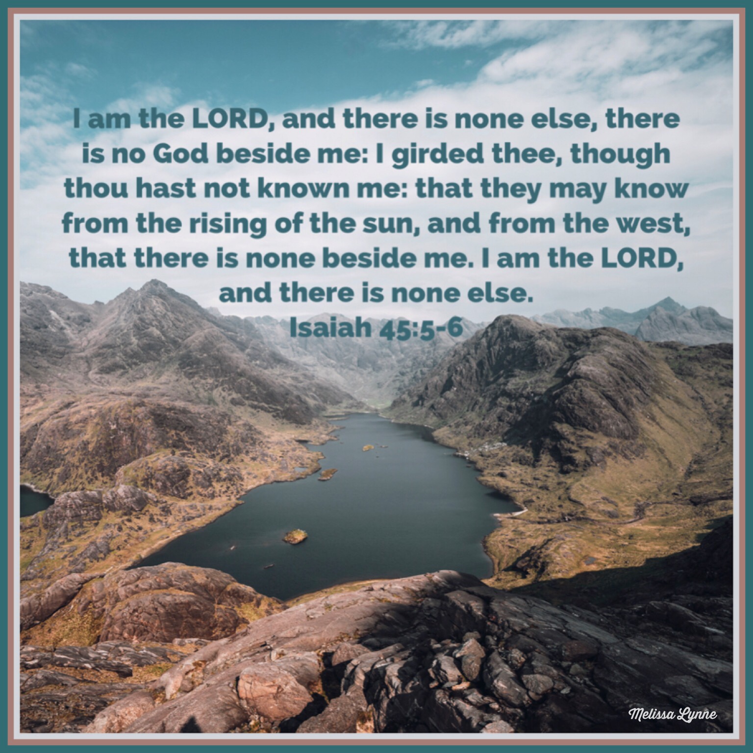 I am the LORD, and There is None Else – If anyone knows Melissa…