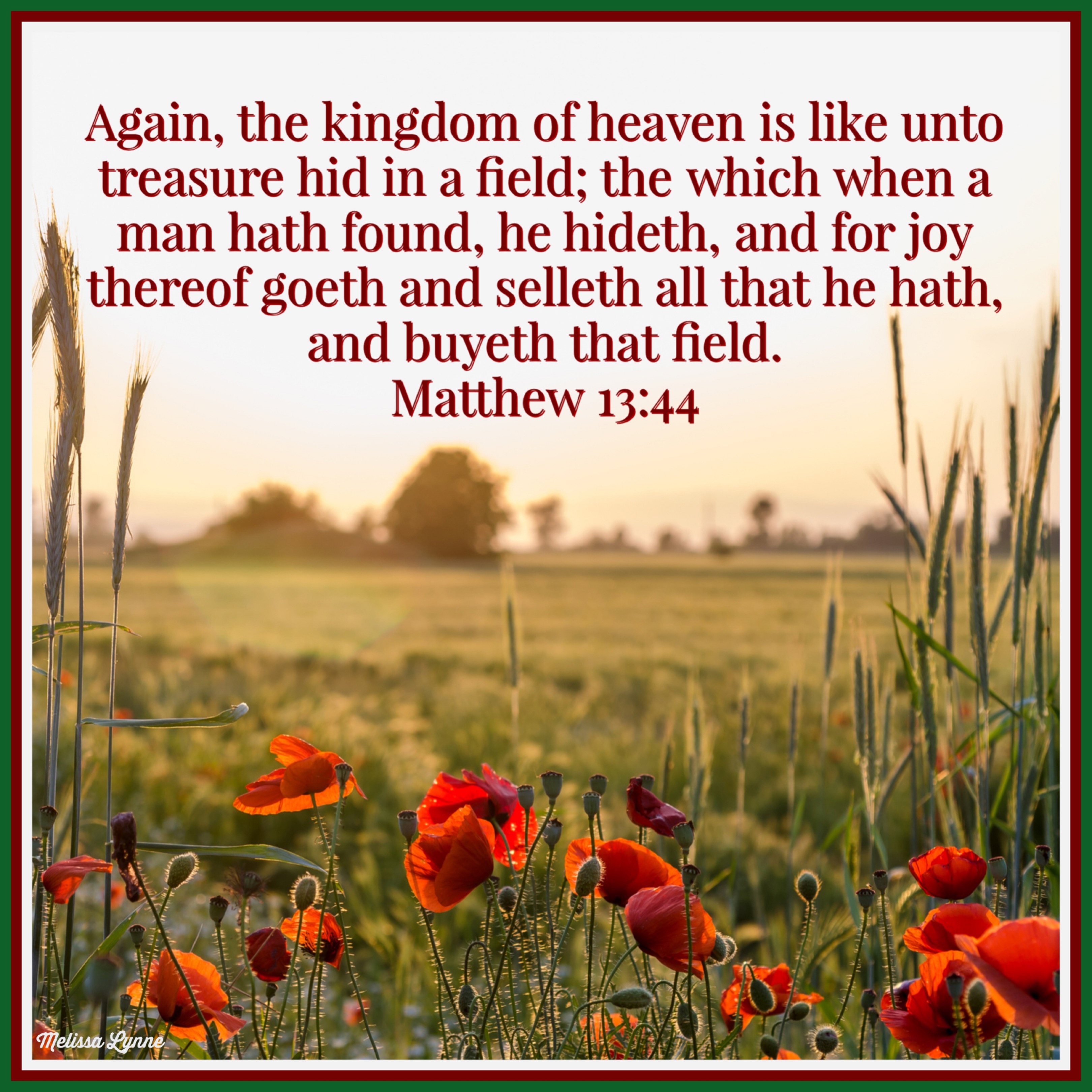Treasure Hid in a Field – If anyone knows Melissa…