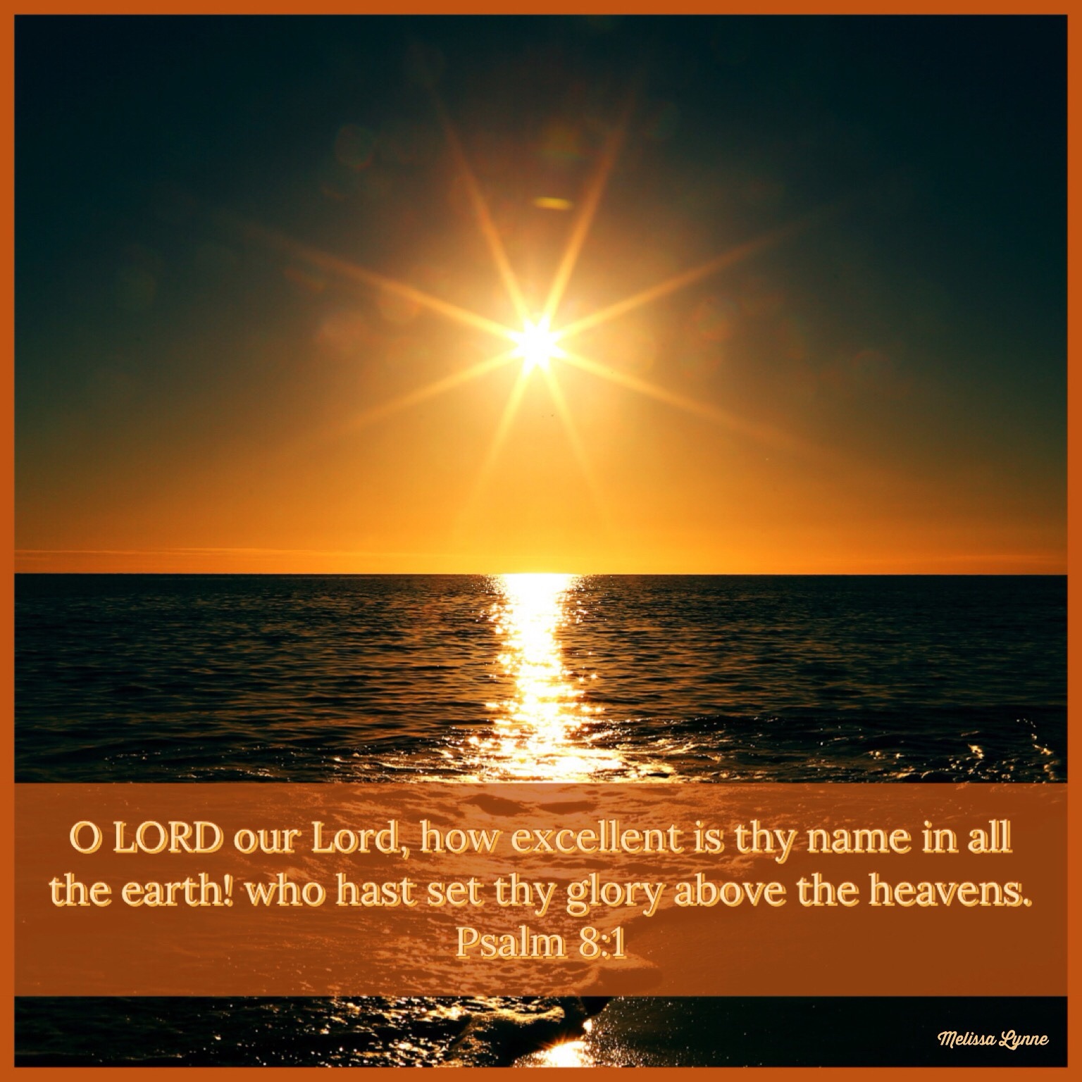 How Excellent is Thy Name in All the Earth – If anyone knows Melissa…